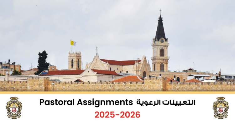 Latin Patriarchate of Jerusalem - Pastoral Assignments for Year 2025-2026